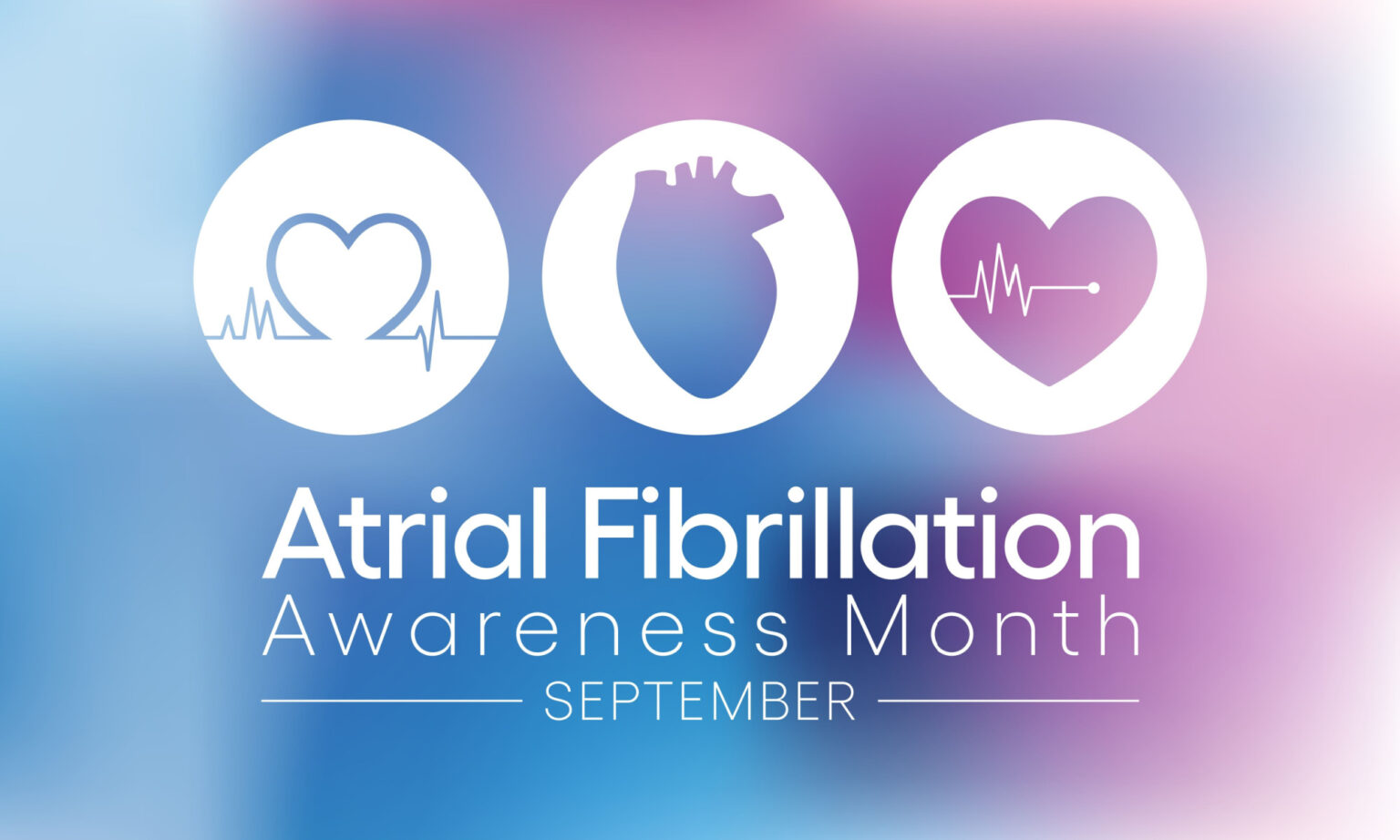 Stay in Rhythm: September Is National Atrial Fibrillation Awareness Month